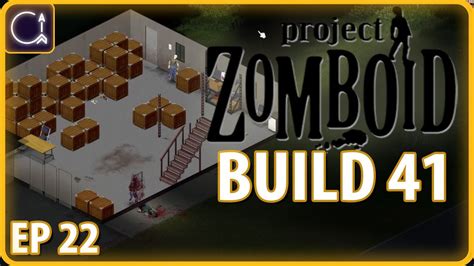 Project Zomboid Build 41 Warehouse Ep 22 Youtube