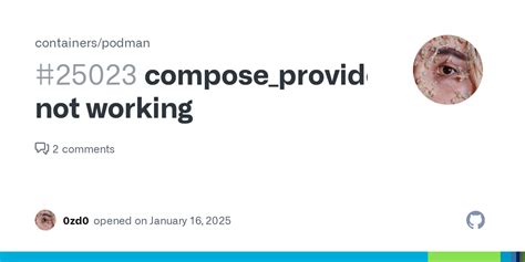 compose provider not working · issue 25023 · containers podman · github
