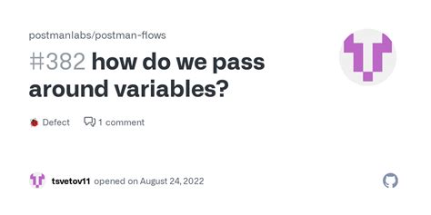 How Do We Pass Around Variables · Postmanlabs Postman Flows · Discussion 382 · Github
