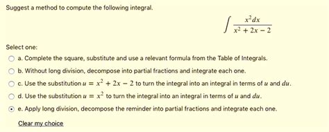Solved Suggest Method To Compute The Following Integral Xdx X2 Zx
