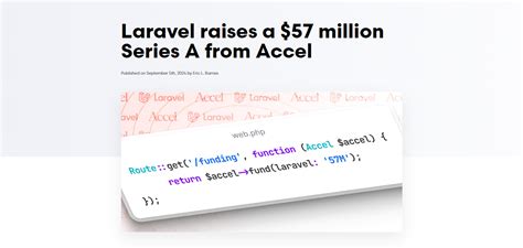 Laravel Holdings Inc Mengumpulkan Dana 57 Juta Dollar Untuk Pengembangan Open Source Dan