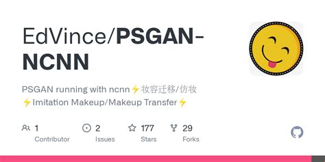 GitHub EdVince PSGAN NCNN PSGAN running with ncnn妆容迁移 仿妆Imitation Makeup Makeup Transfer