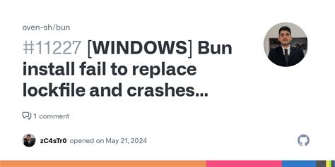 Windows Bun Install Fail To Replace Lockfile And Crashes Einval Error · Issue 11227 · Oven