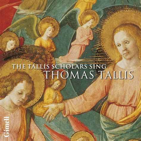 Spem In Alium The Tallis Scholars Sing Thomas Tallis With 3 Bonus