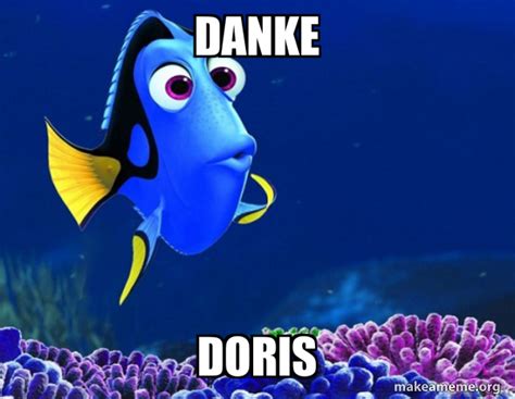 Danke Doris Dory From Nemo 5 Second Memory Make A Meme
