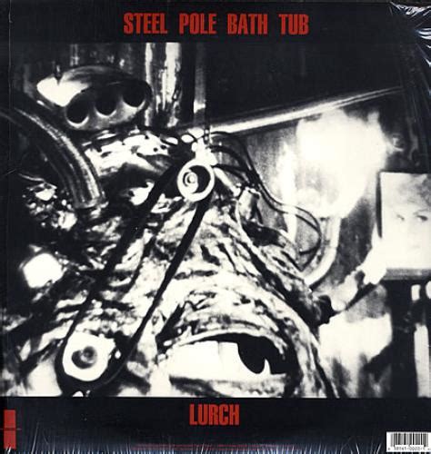 Steel Pole Bath Tub Lurch Us Vinyl Lp Album Lp Record 2553