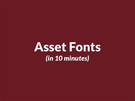 Asset Fonts