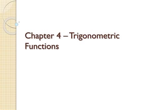 Ppt Trigonometry Angles Functions And Conversions Powerpoint