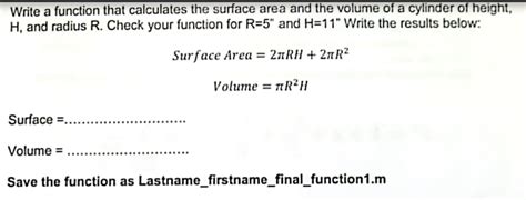 Solved Write A Function That Calculates The Surface Area And