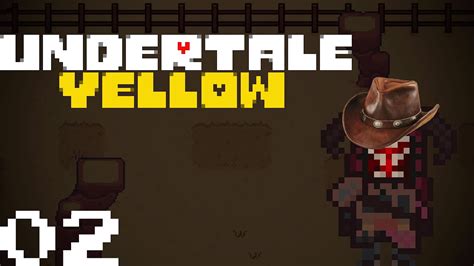 [undertale Yellow] The Wild West Of Snowdin Youtube