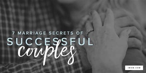 7 Marriage Secrets Of Successful Couples Imom
