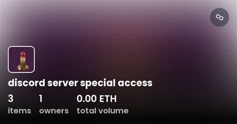 discord server special access collection opensea