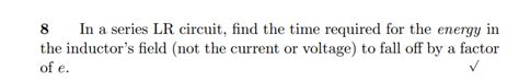 Solved In A Series LR Circuit Find The Time Required For Chegg Com