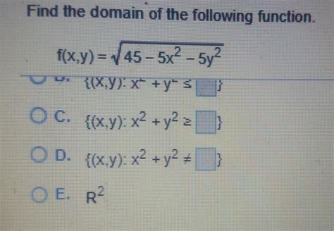 Solved Find The Domain Of The Following Function F X Y