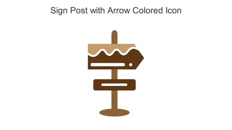 Sign Post With Arrow Colored Icon In Powerpoint Pptx Png And Editable Eps Format PPT Presentation