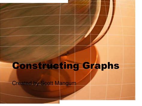 Ppt Constructing Graphs Powerpoint Presentation Free Download Id28034