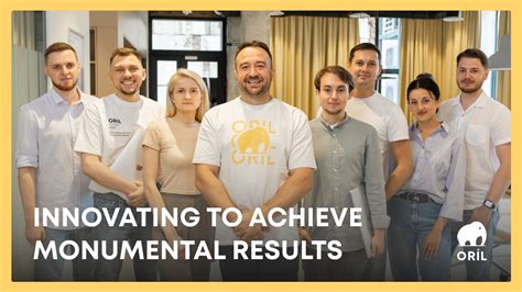 oril on linkedin oril innovating to achieve monumental results