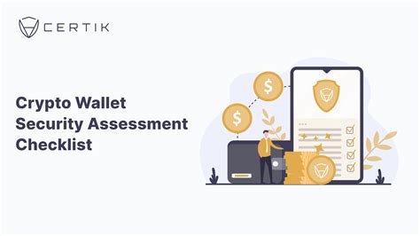 Crypto Wallet Security Assessment Checklist CertiK