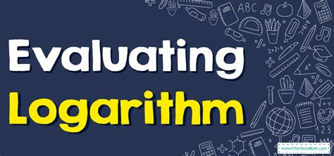 How To Evaluate Logarithm Free Worksheet Effortless Math We