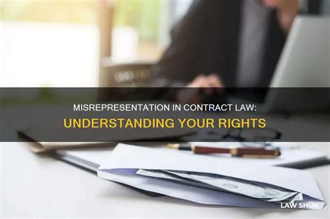 Misrepresentation In Contract Law Understanding Your Rights Lawshun