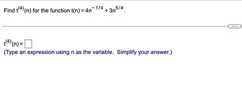 solved find t 4 n ﻿for the function