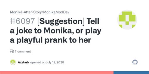 Suggestion Tell A Joke To Monika Or Play A Playful Prank To Her