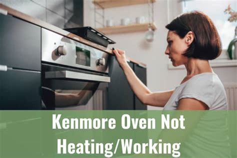 Kenmore Oven Not Heating Working Ready To DIY