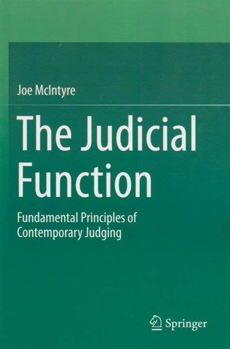 The Judicial Function Fundamental Principles Of Contemporary Judging