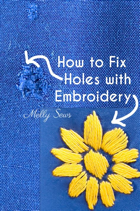 How To Mend Repair Holes With Embroidery On Your Clothes Melly Sews