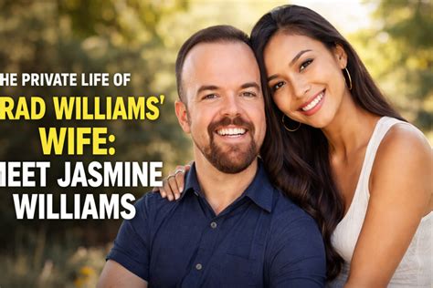 The Private Life Of Brad Williams Wife Meet Jasmine Williams Orbital