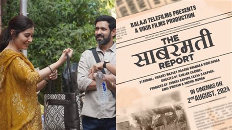 Vikrant Massey Raashi Khanna Starrer The Sabarmati Report Gets New