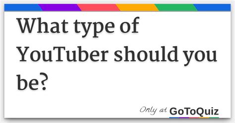 What Type Of Youtuber Should You Be