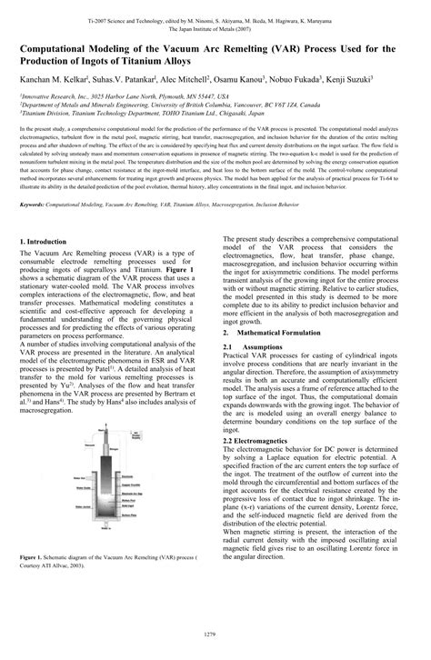 Computational Modeling Of The Vacuum Arc Remelting Var Process Used For The Production Of