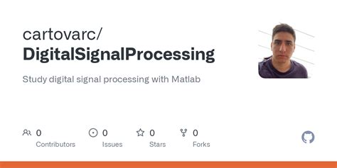 Github Cartovarc Digitalsignalprocessing Study Digital Signal Processing With Matlab