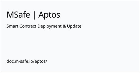 Smart Contract Deployment And Update Msafe Aptos