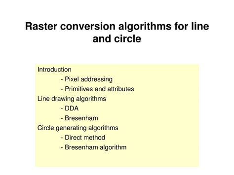 Ppt Raster Conversion Algorithms For Line And Circle Powerpoint