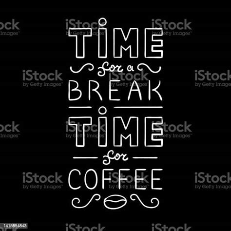 손으로 그린 글자 문구 휴식 시간 커피 시간 현대 서예 스타일 0명에 대한 스톡 벡터 아트 및 기타 이미지 0명 격언 고풍스런 Istock