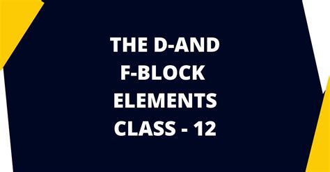 The D And F Block Elements Class Chemistry MCQs