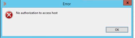 Truesight Server Automation Tssa No Authorization To Access Host Error When Verify Windows