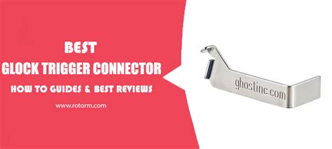 Best Glock Trigger Connector 2024 Best Glock Trigger Connector Review Best Glock Trigger Connector 2024 Best Glock Trigger Connector Review