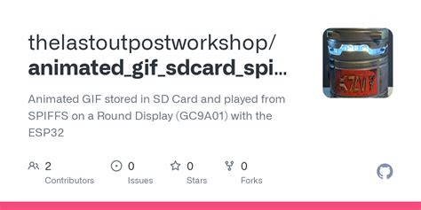 Github Thelastoutpostworkshopanimatedsdcardspiffs Animated