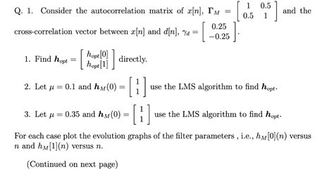 Q 1 Consider The Autocorrelation Matrix Of X N Im
