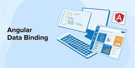 A Comprehensive Guide To Angular Data Binding Tatvasoft Blog