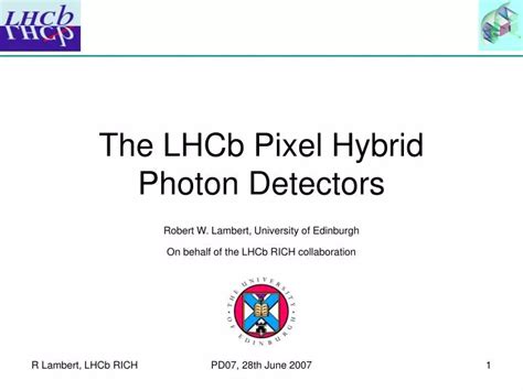 Ppt The Lhcb Pixel Hybrid Photon Detectors Powerpoint Presentation Free Download Id 4576143