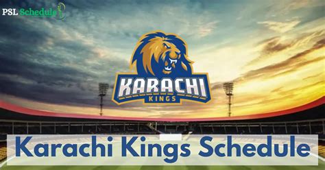 Karachi Kings Schedule 2025 Kk Fixture For Psl 10
