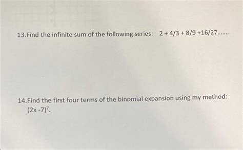 Solved Find The Infinite Sum Of The Following Series Chegg