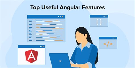 Top Useful Angular Features Tatvasoft Blog