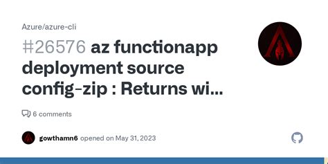 Az Functionapp Deployment Source Config Zip Returns With Status 202