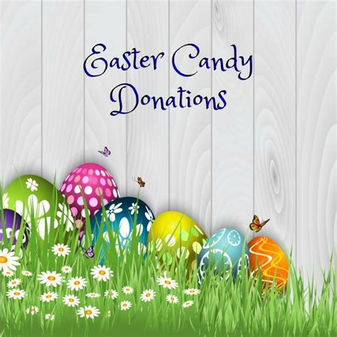 Antioch Baptist Church Easter Candy Needed Please