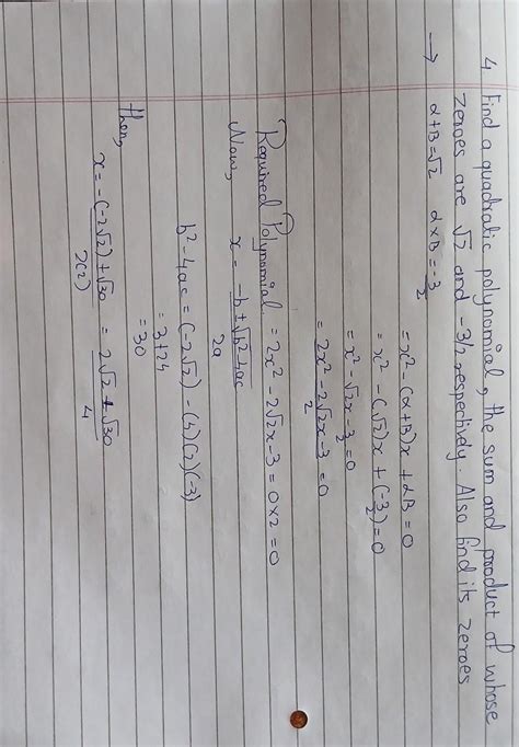 Find A Quadratic Polynomial Sum And The Product Of Whose Zeroes Are √2